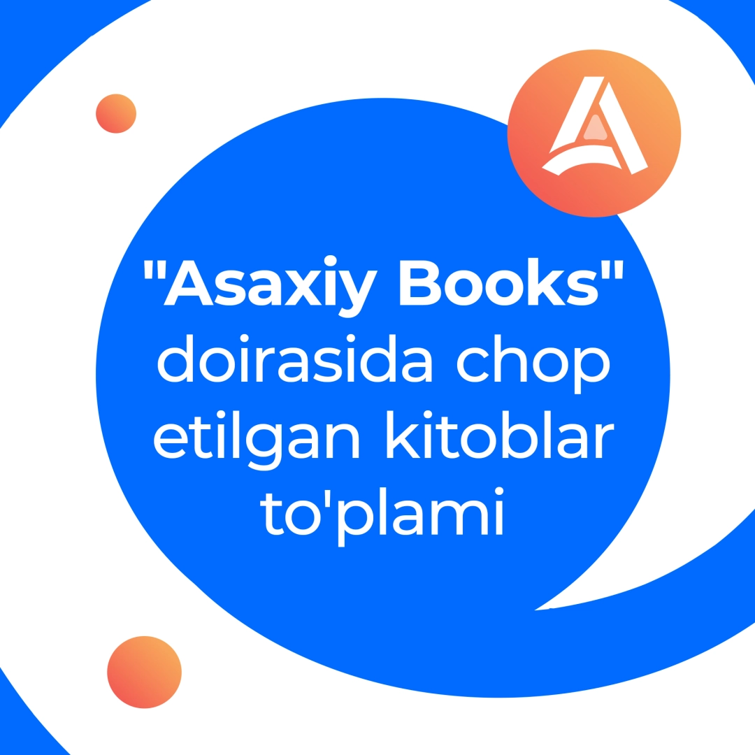 "Asaxiy Books" doirasida chop etilgan kitoblar to'plami ASAXIYdan xarid qilish: narxlar ...