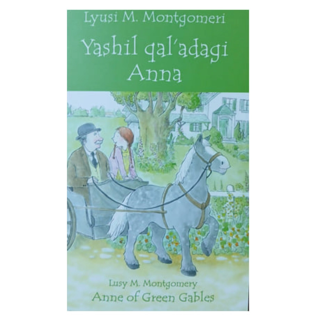 Lyusi M. Montgomeri: Yashil qal'adagi Anna ASAXIYdan xarid qilish ...