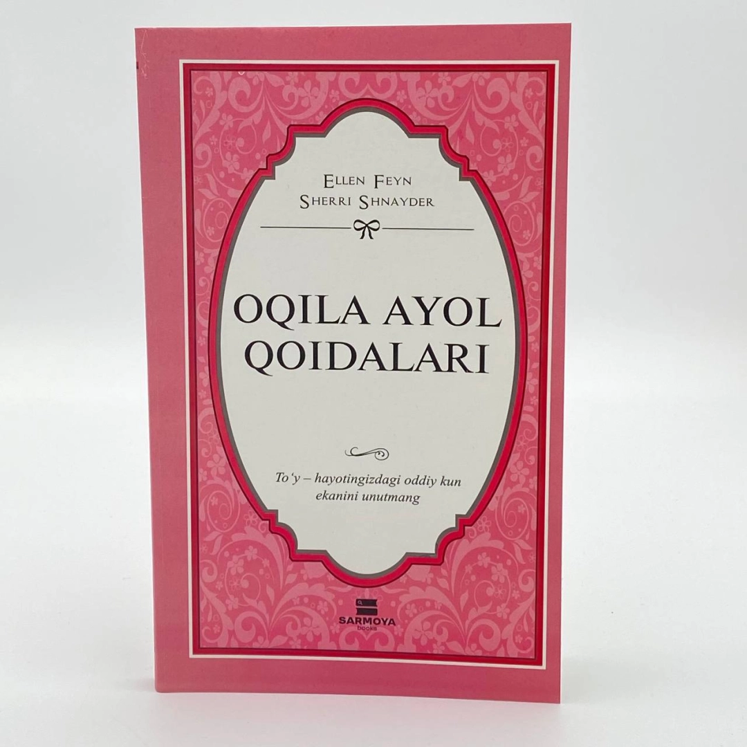 Ellen Feyn, Sherri Shnayder: Oqila ayol qoidalari (yumshoq muqova ...