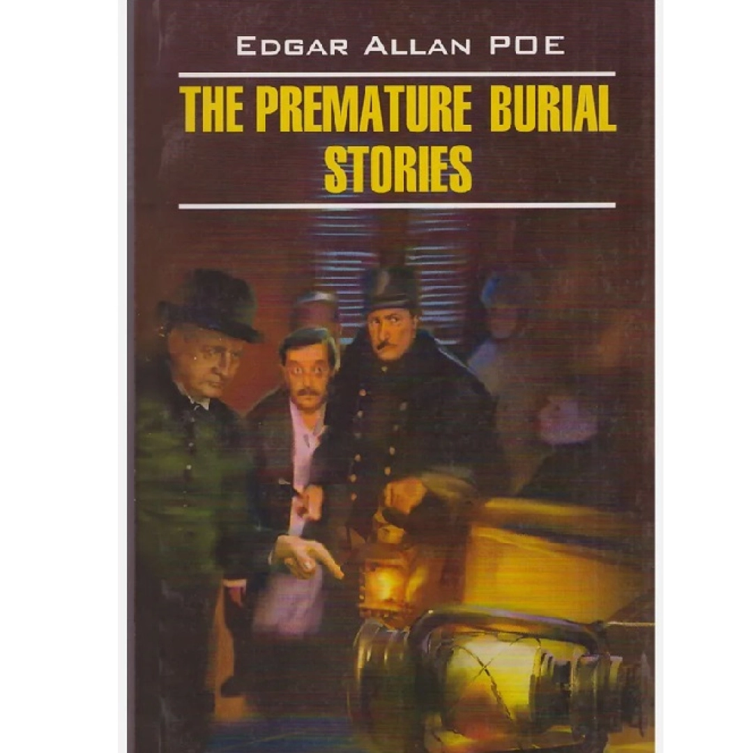 Edger Allan Poe: The Premature Burial Stories купить в ASAXIY: цены ...